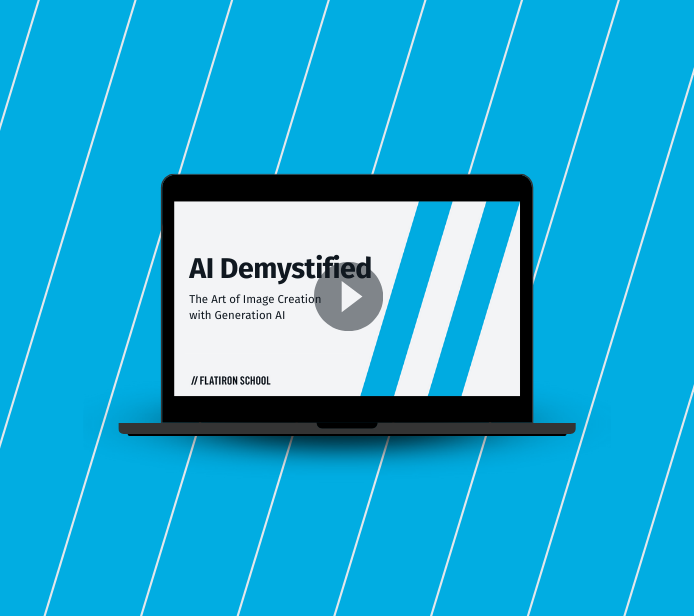AI Demystified: The Art of Image Generation | Flatiron School