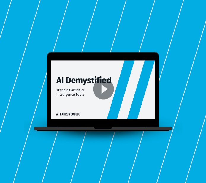 AI Demystified: Simple Success Strategies | Flatiron School AI Demystified: Simple Success Strategies | Flatiron School
