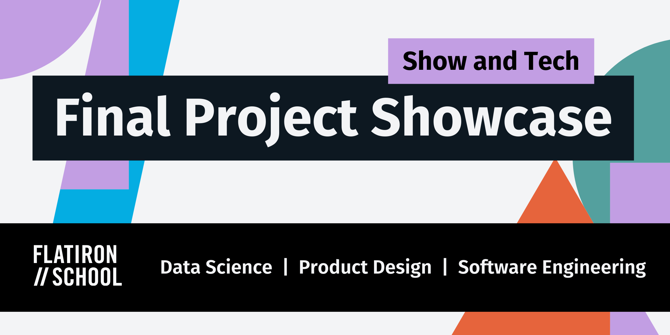 Final Project Showcase | Flatiron School