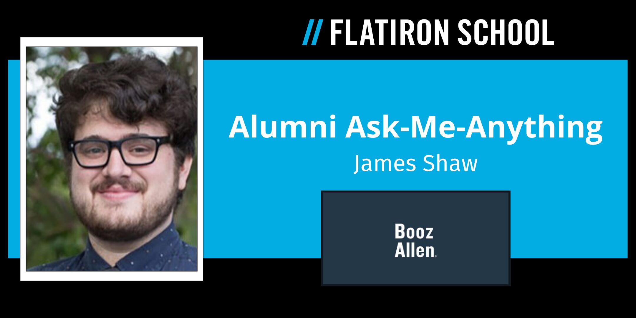 Alumni Ask-Me-Anything with Data Scientist James Shaw | Flatiron School