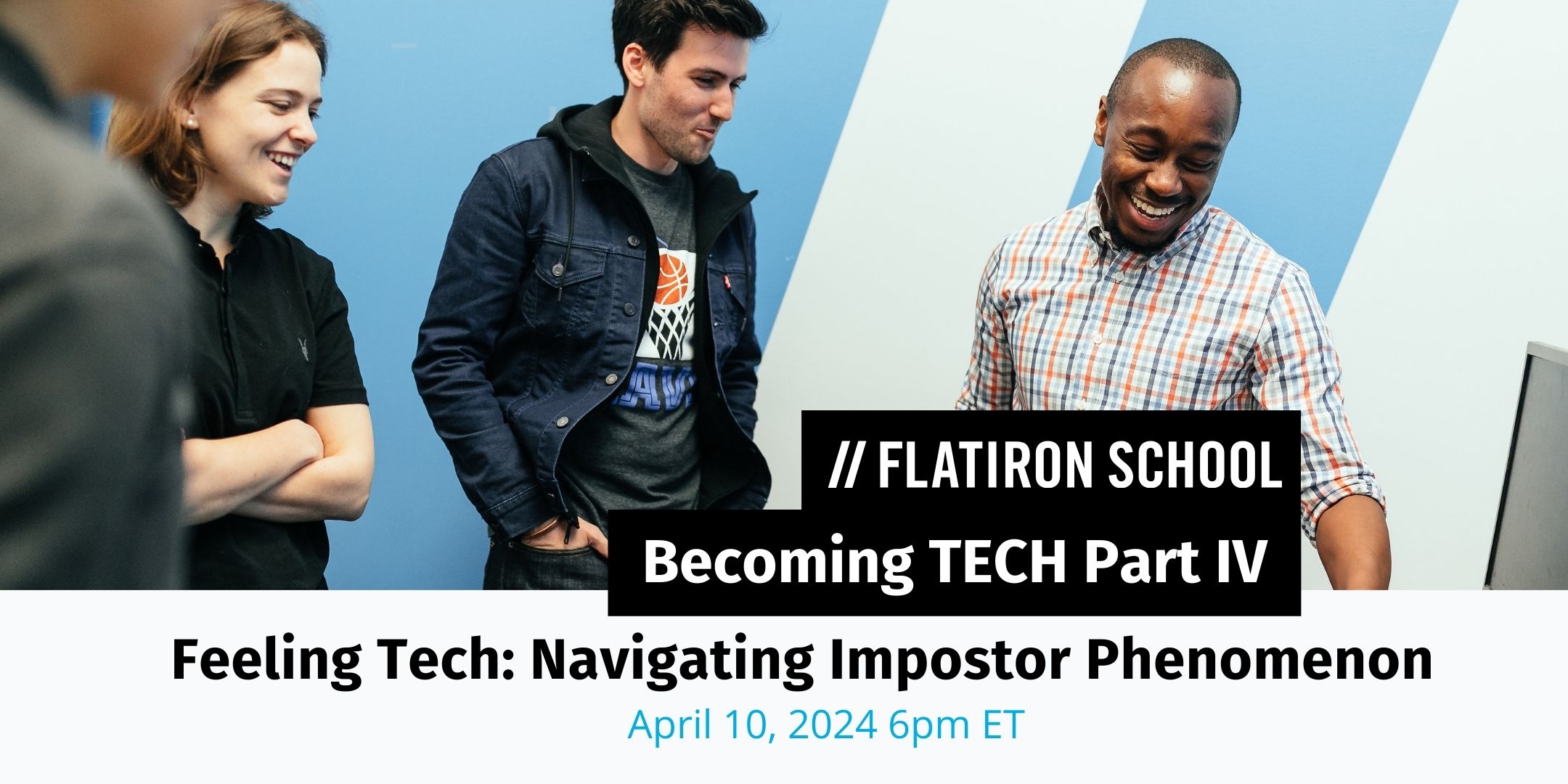 Becoming TECH Part 4 | Feeling Tech: Navigating Impostor Phenomenon ...
