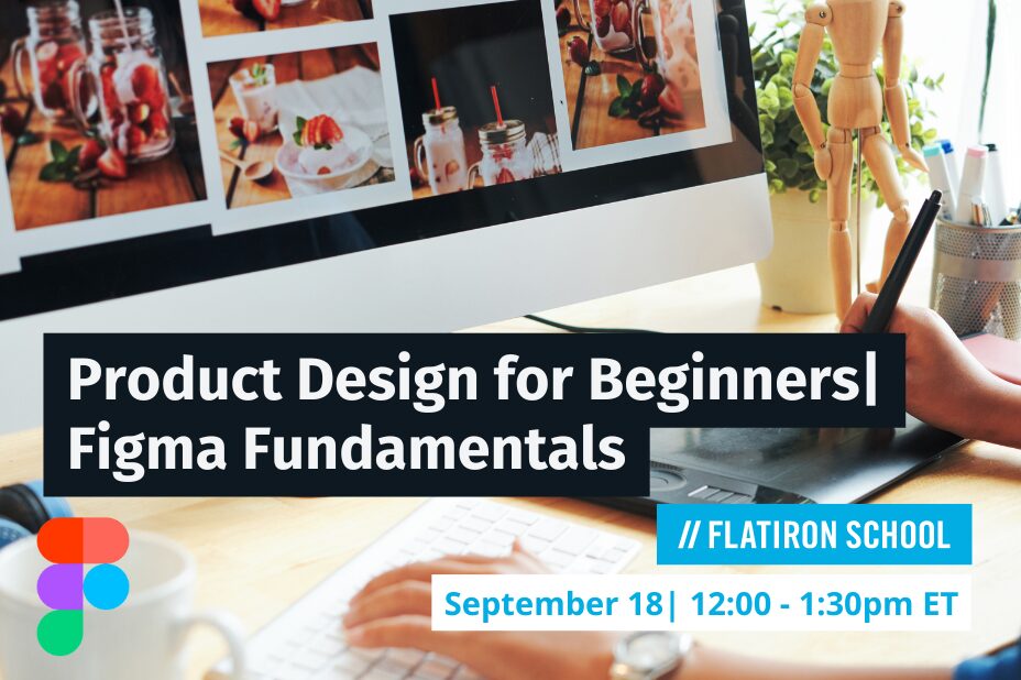 Product Design for Beginners | Figma Fundamentals | Flatiron School